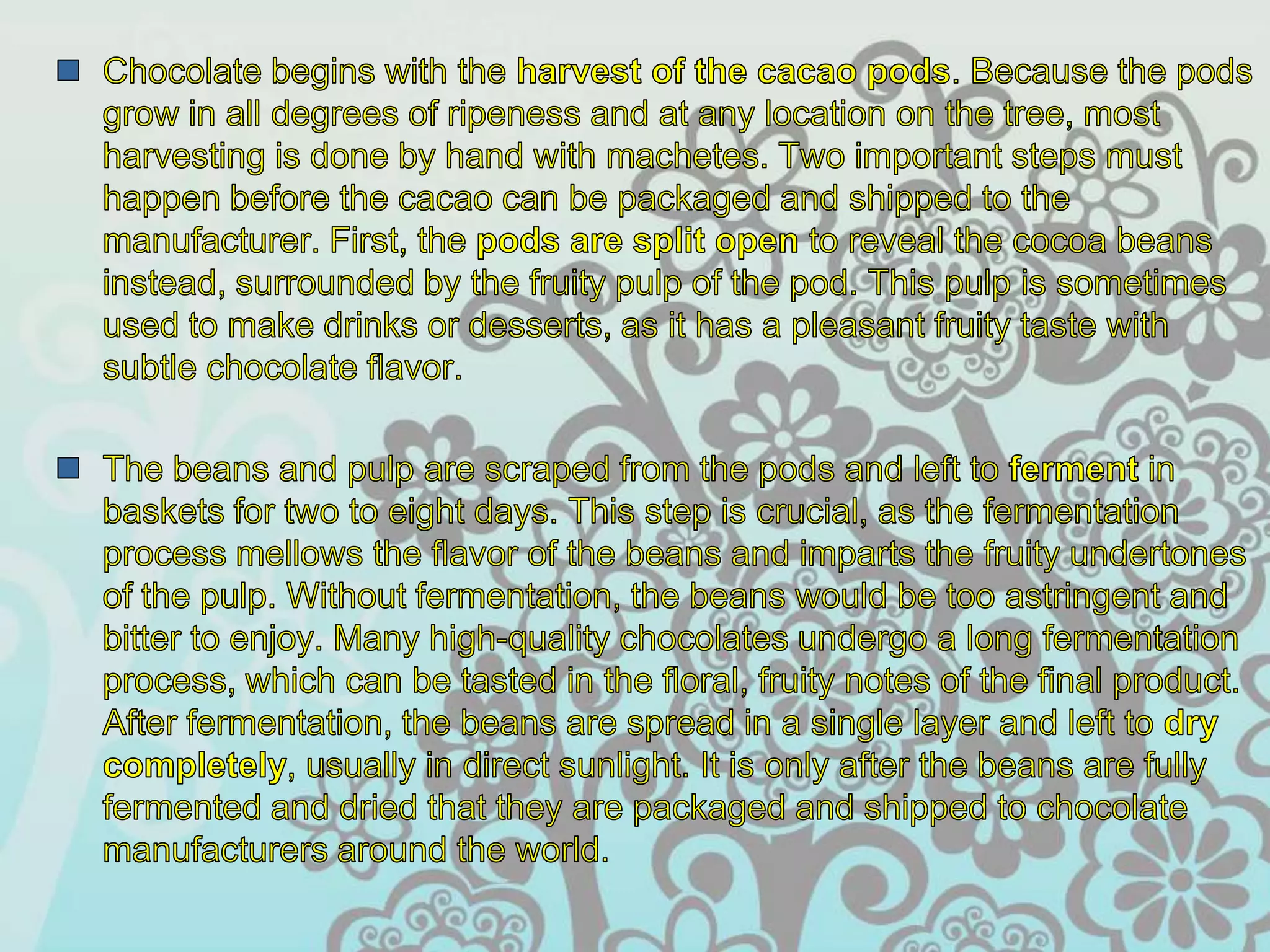 How chocolate is made | PPTX