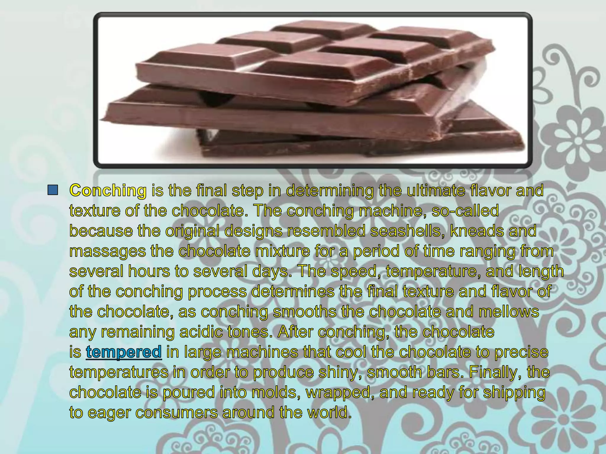 How chocolate is made | PPTX