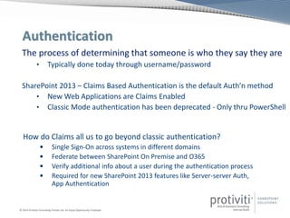 How Claims is Changing the Way We Authenticate and Authorize in SharePoint | PPT