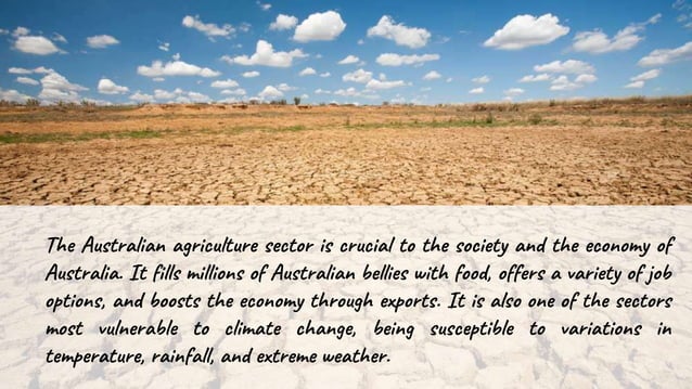 How Climate Change Is Affecting Australian Agriculture Sector | PPT