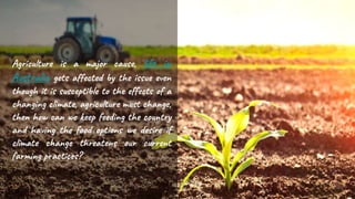 How Climate Change Is Affecting Australian Agriculture Sector | PPTX