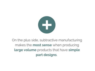 How Common Manufacturing Methods Compare | PDF