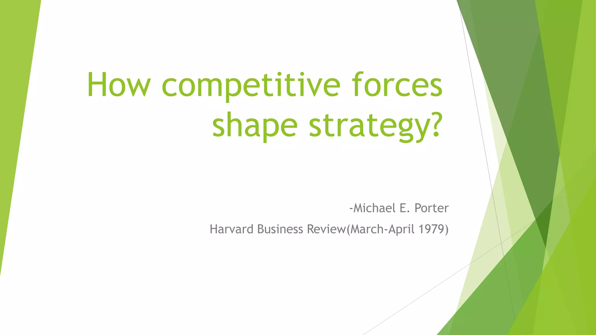 How competitive forces shape strategy? | PPT
