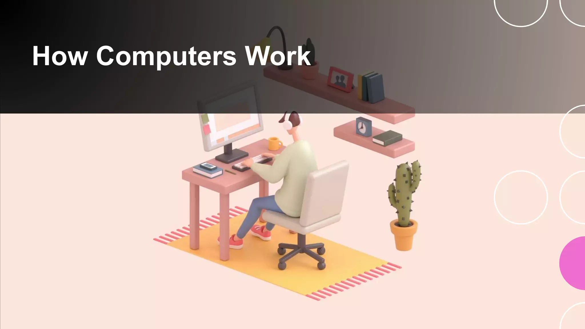 How Computers Work | PPTX