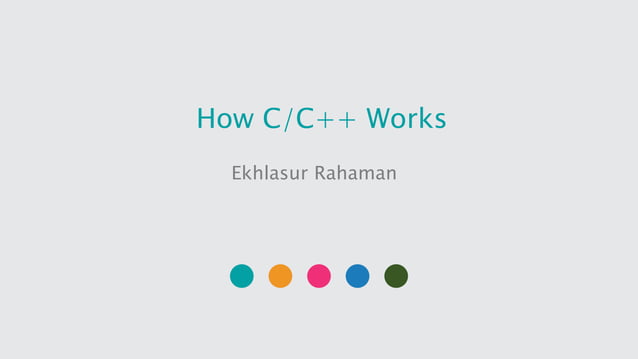How c/c++ works | PPTX