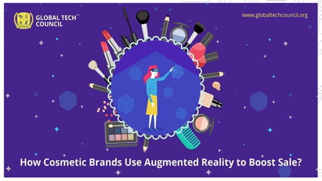 How cosmetic brands use augmented reality to boost sales | PPT
