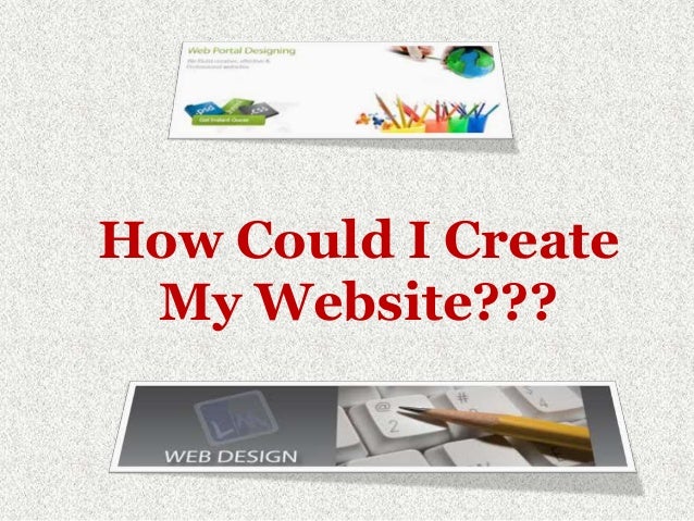 How Could I Create My Website