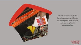 How could you Determine the Burnt Transmission Fluid in Car | PPTX