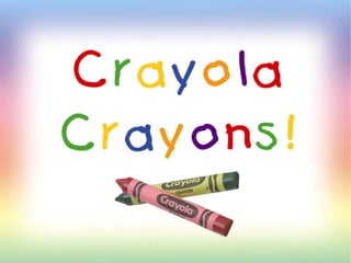 How Crayons Are Made | PPT