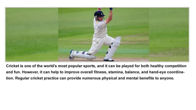 How Cricket Benefits Your Health|sports|.ppt | Cricket | Sports