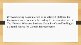 How crowdfunding can help women entrepreneurs | PPTX