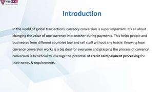 How currency conversion work in payment? | PPTX