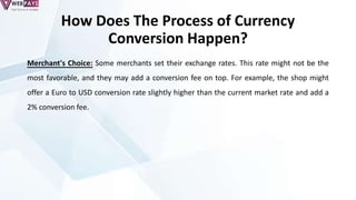 How currency conversion work in payment? | PPTX