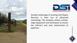 How dapco services provides best pipeline construction services .pptx