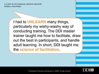 How DDI Facilitators Transform Leaders | PPTX | Workshops and Classes ...