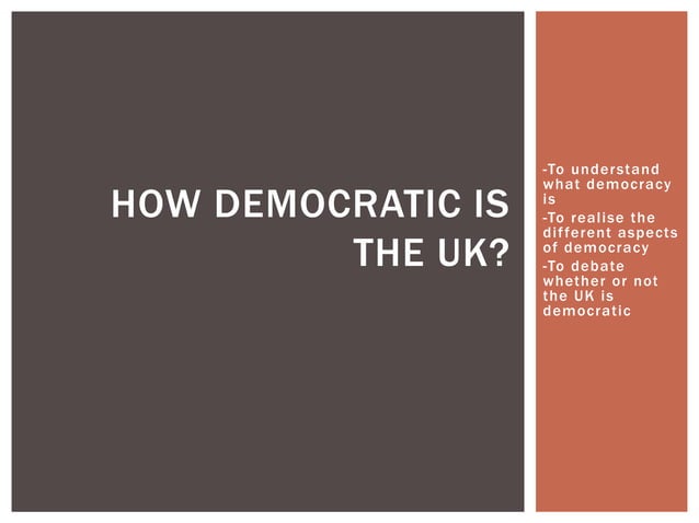 How Democratic is the UK? | PPT