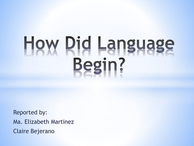 How did language begin | PPTX