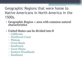 How Did The Native Americans Adapt To Their | PPTX