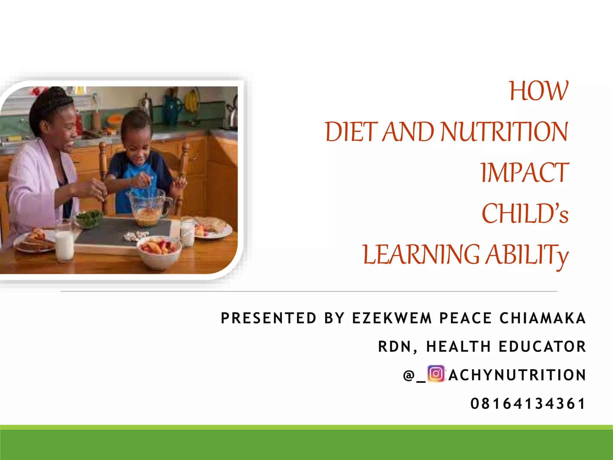 How Diet & Nutrition Impact a Child's Learning Ability.pptx