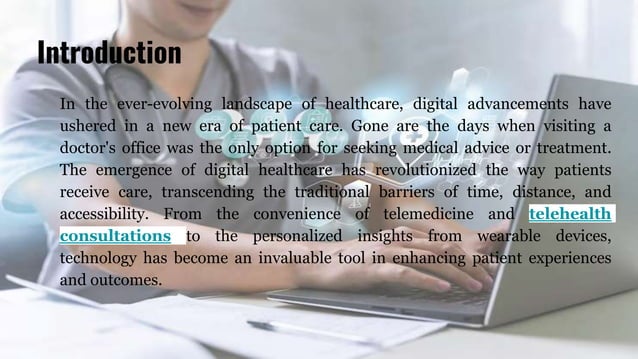 How Digital Healthcare is Revolutionizing Patient Care | PPT