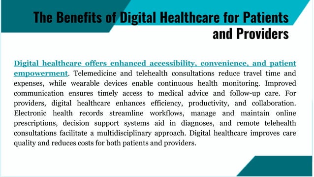 How Digital Healthcare is Revolutionizing Patient Care | PPT