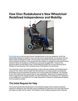 How Dion Rudakubana’s New Wheelchair Redefined Independence and ...