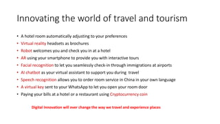 How disruptive technologies are shaping the future of tourism | PPT