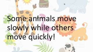 How do animals move | PPTX
