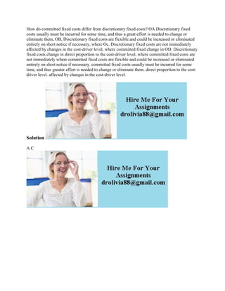 How do committed fixed costs differ from discretionary fixed costs- OA.docx