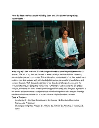 How do data analysts work with big data and distributed computing ...