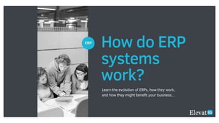 How do ERP systems work? | PPT
