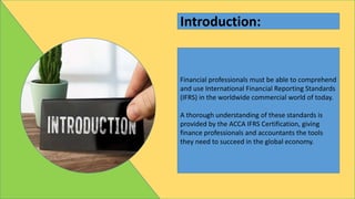 How Does ACCA IFRS Certification Help with Financial Accounting.pptx