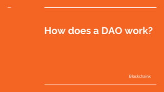 How does a DAO work 8.pptx
