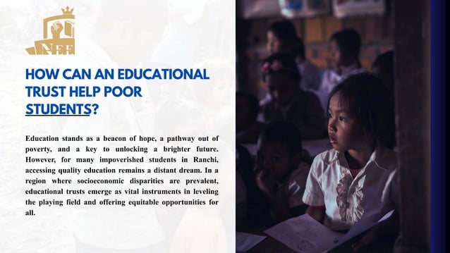 How does an Educational trust be beneficial for Poor Students.pptx