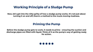 Unlocking the Mechanics: How Does a Sludge Pump Work? | PPTX