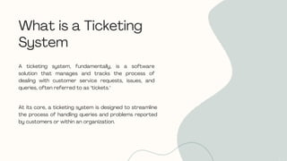 How Does a Ticketing System Work? | A Complete Guide | PPT