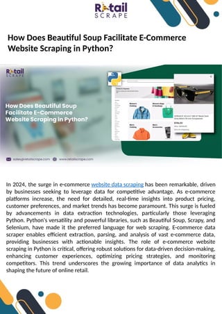 How Does Beautiful Soup Facilitate E-Commerce Website Scraping in Python.ppt (1).pptx