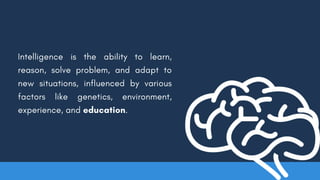 How does education affect intelligence | PPTX