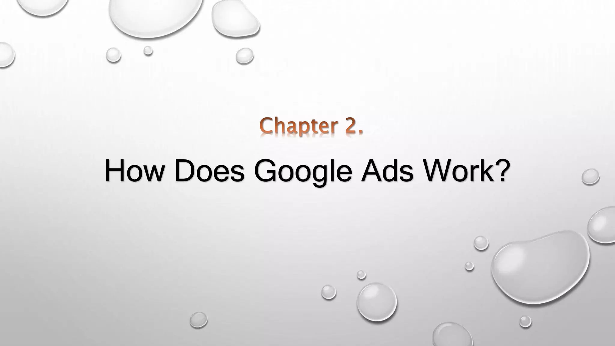 Digital Marketing Chapter 2. How does google ads work | PPT