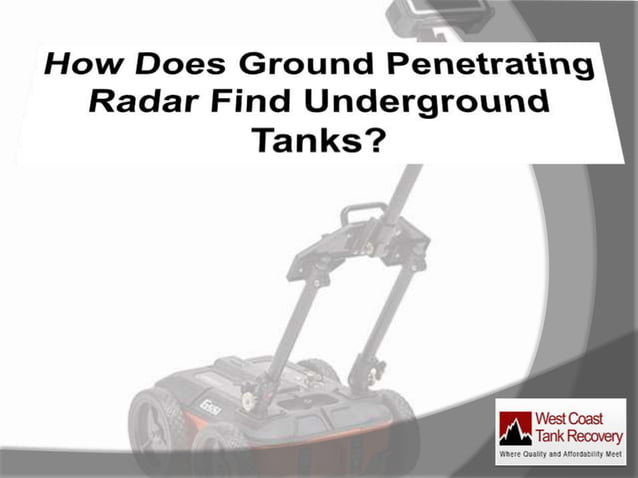 How Does Ground Penetrating Radar Find Underground Tanks.pptx