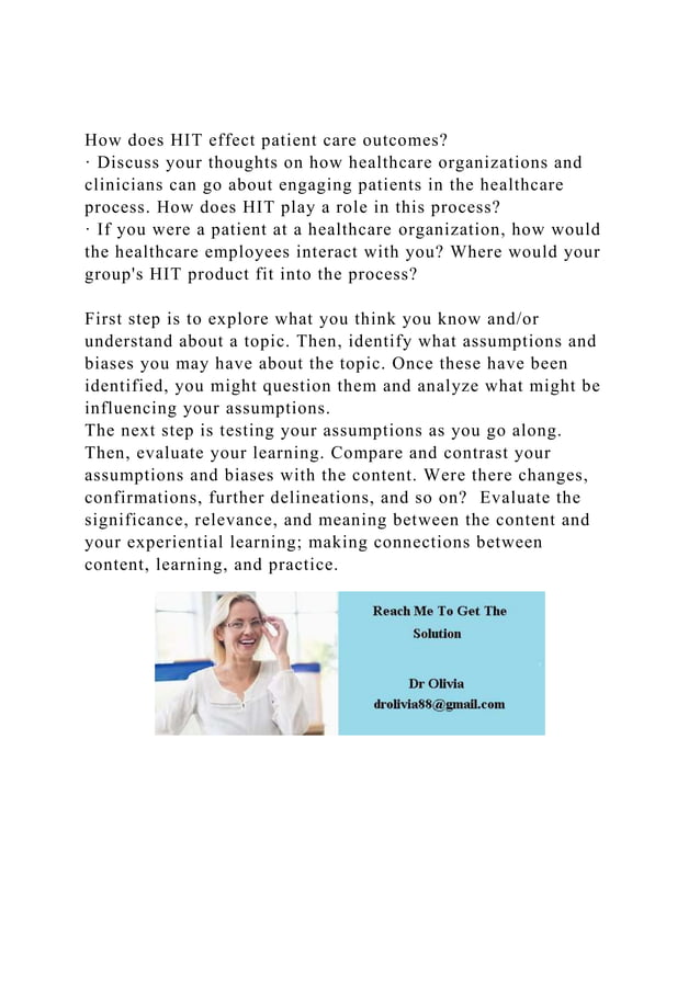 How does HIT effect patient care outcomes· Discuss your thought.docx