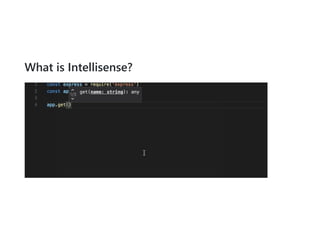 How does intellisense work? | PPT