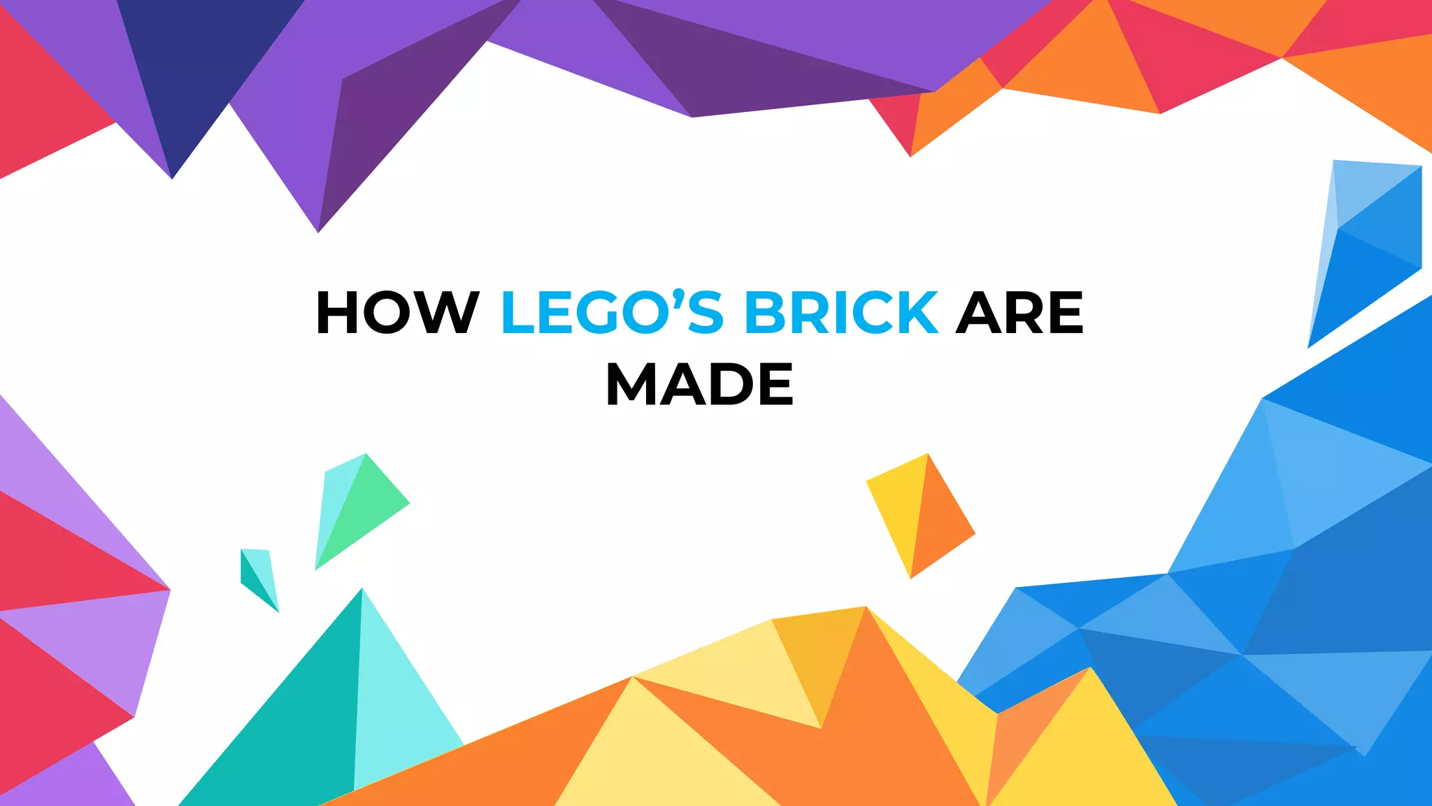 How does lego bricks are made | PPTX