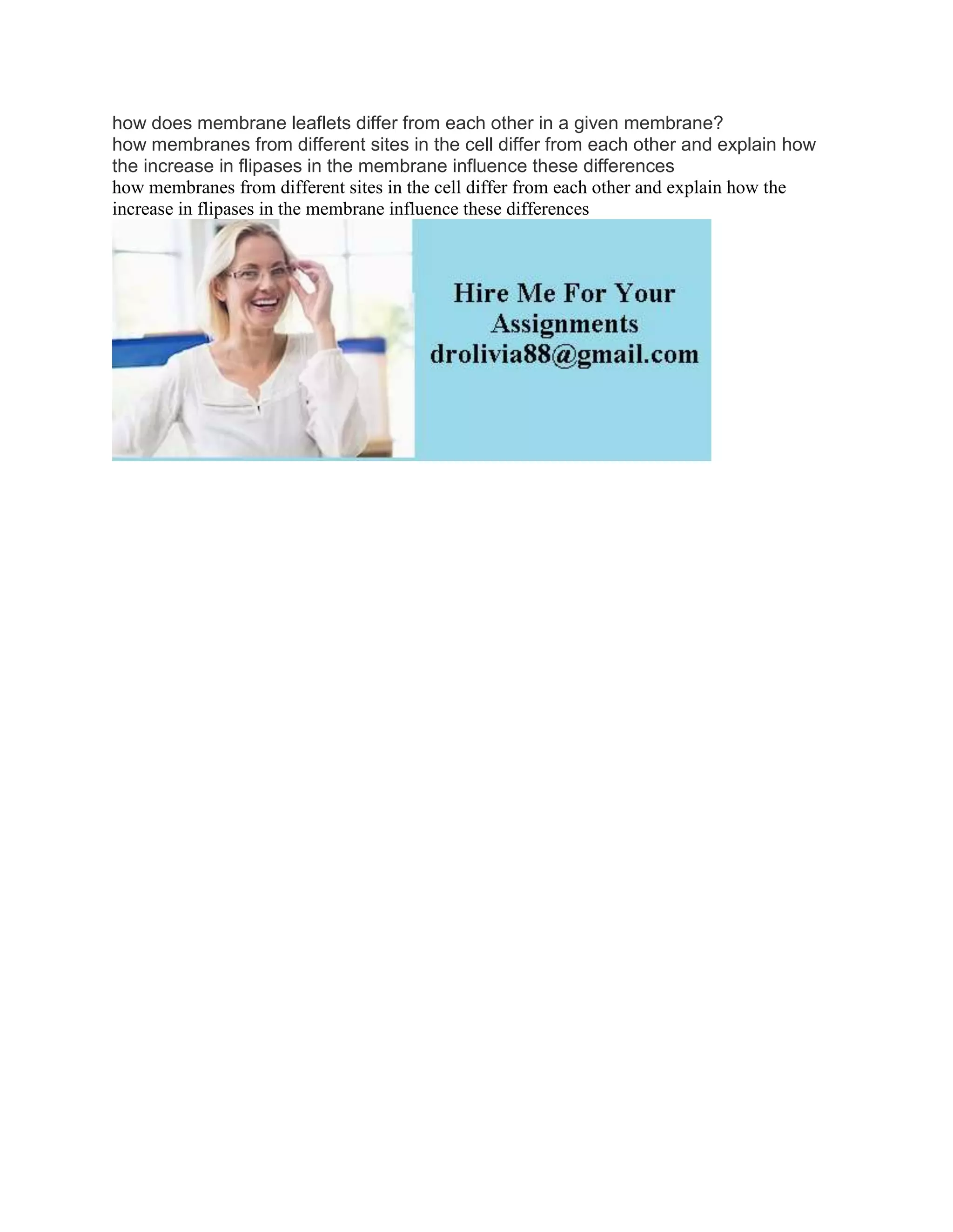 how does membrane leaflets differ from each other in a given membrane-.docx