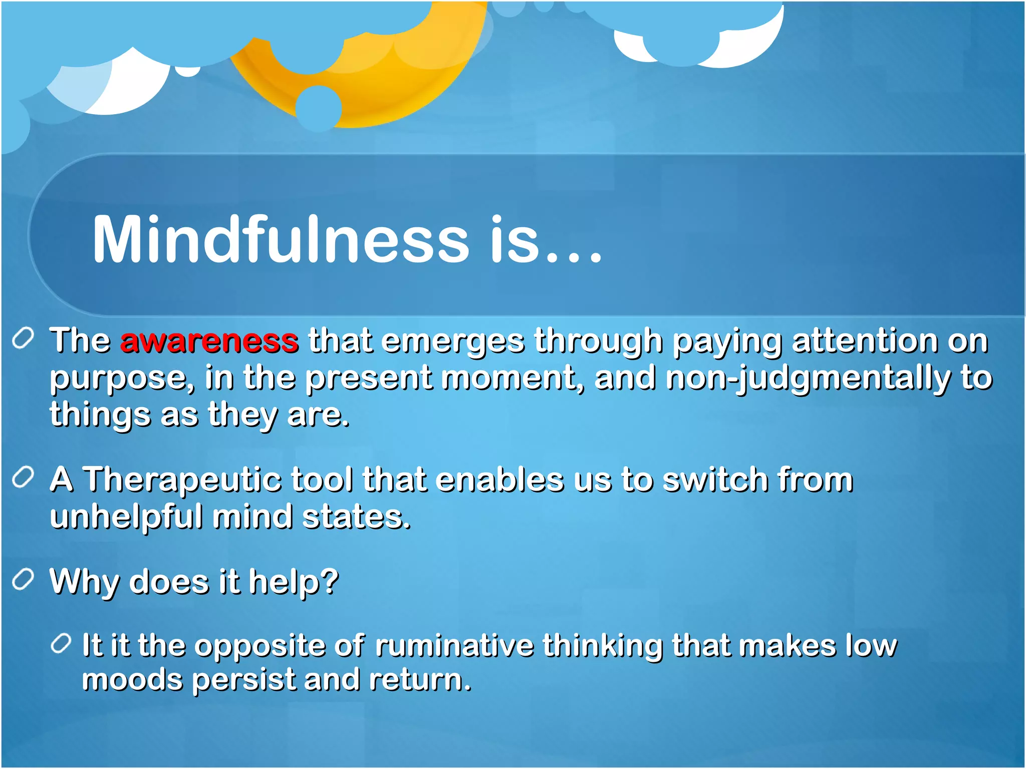 How does mindfulness work | PPT