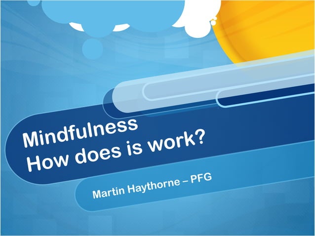 How does mindfulness work | PPT