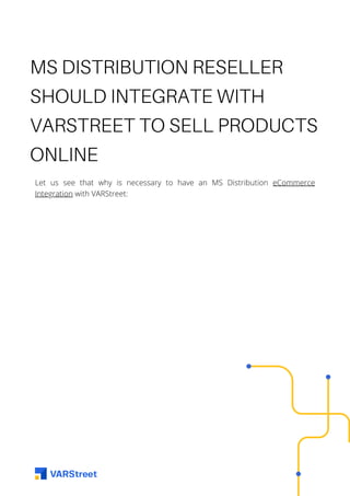 How MS Distribution Reseller can benefit from using VARStreet Ecommerce ...