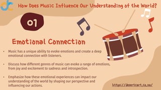 How Does Music Influence Our Understanding of the World.pptx