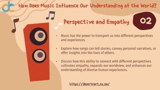 How Does Music Influence Our Understanding of the World.pptx
