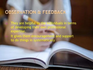 How Does Observation And Feedback Help in Teaching Process | PPTX